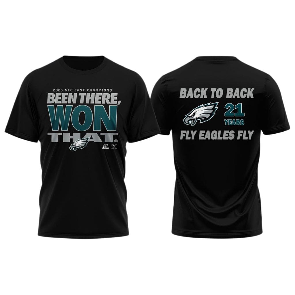 2025 Eagles Been There Won That Back To Back Shirt – Seagullwear