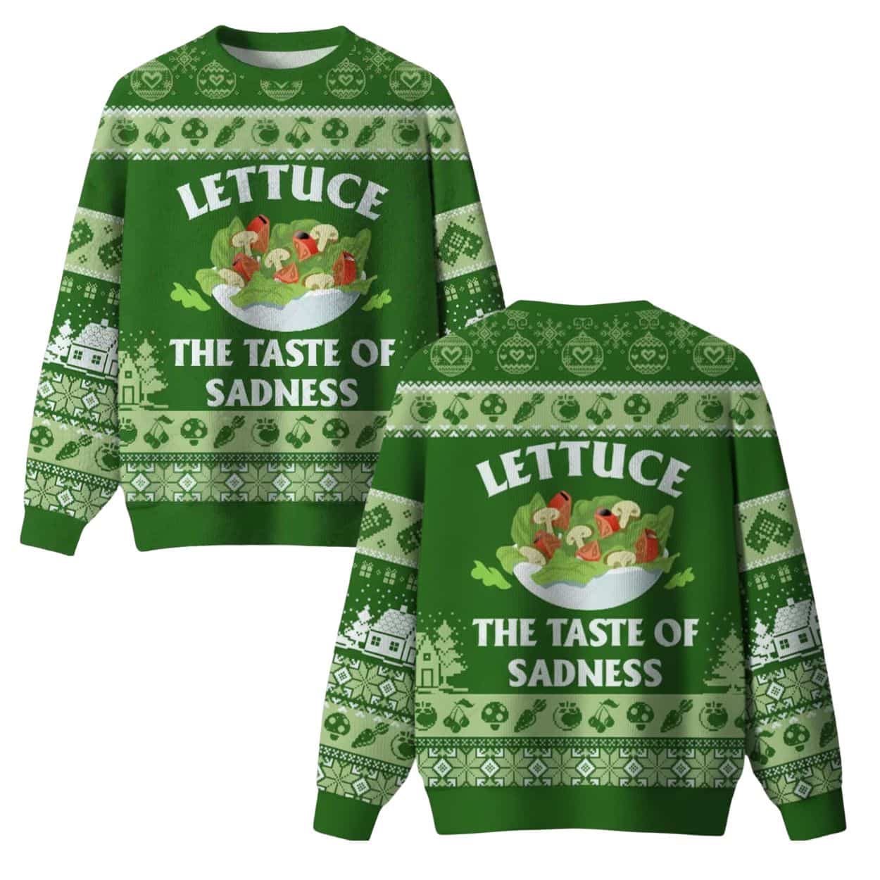 Lettuce The Taste Of Sadness Christmas Ugly Sweater – Seagullwear